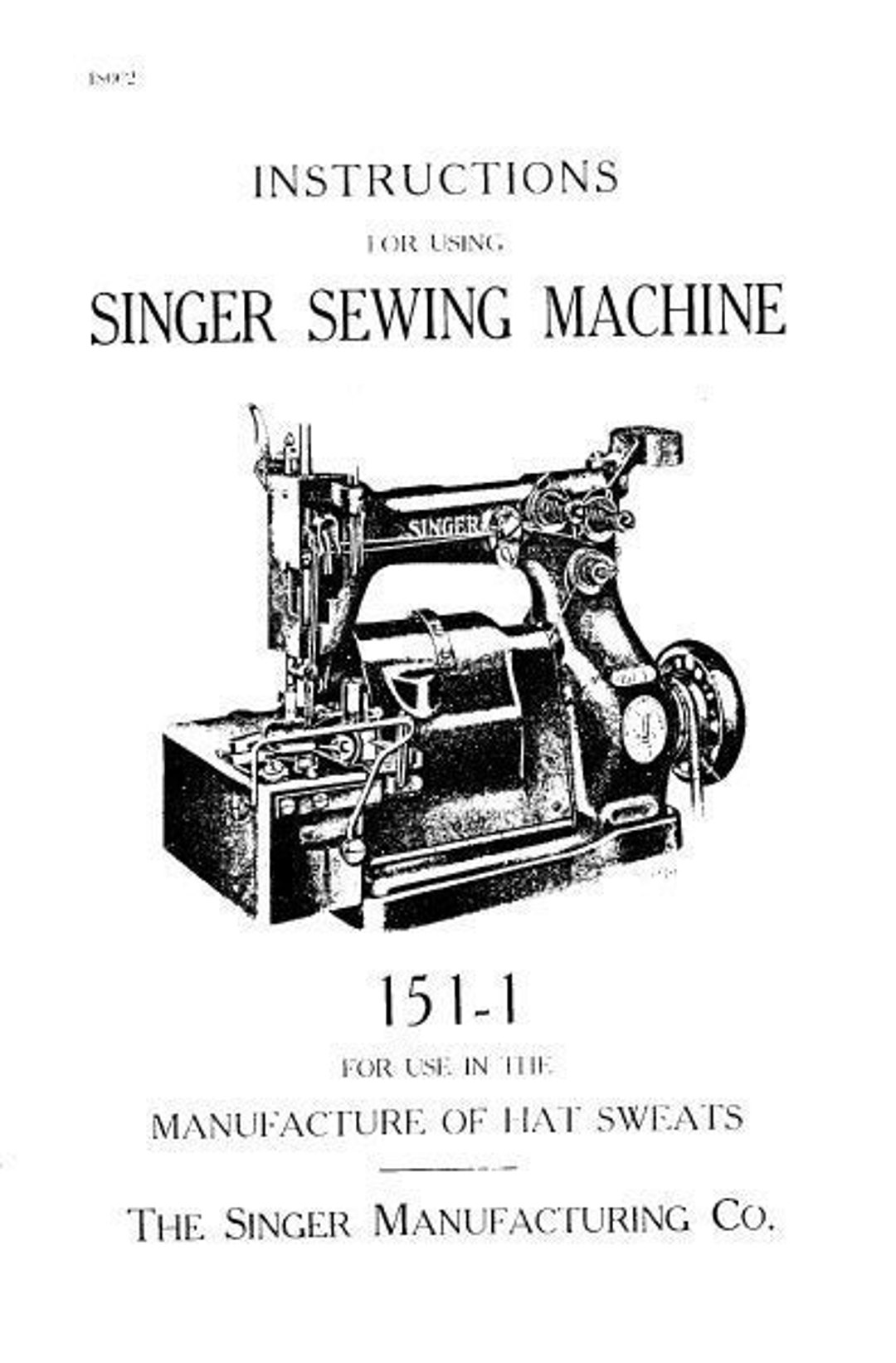 SINGER 151-1 Instructions for Using and Adjusting Sewing Machine in ...