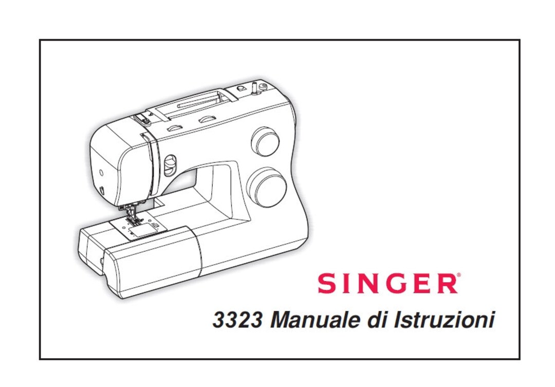 Singer 3323 Talent Macchina Da Cucire Manuale Di Istruzioni Ital (PDF ...