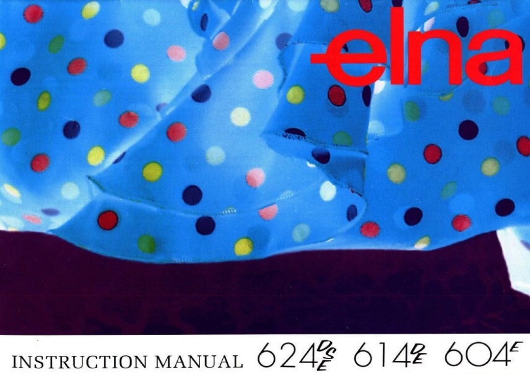 ELNA 624dse 614de 604E Instruction Manual Ovelock Sewing Machine in ...