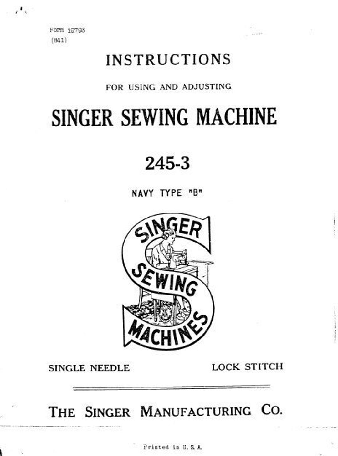 SINGER 245-3 Instructions for Using and Adjusting Sewing Machine in ...
