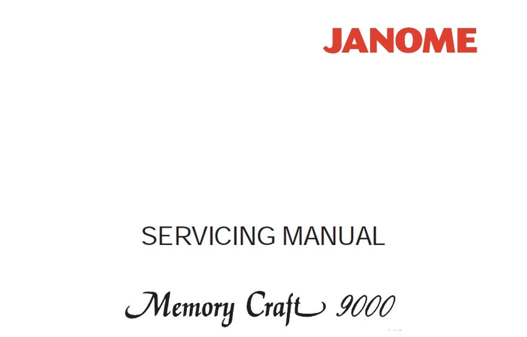 Janome Memory Craft 9000 Sewing Machine Servicing Manual - Etsy