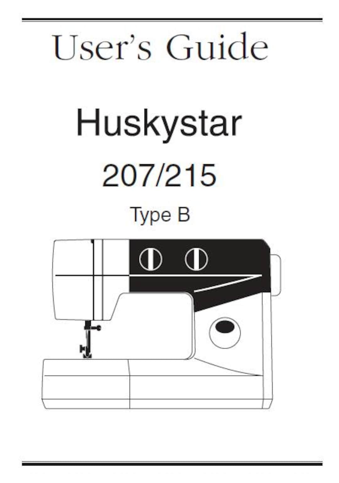 Husqvarna Viking Huskystar 207 215 Type B Sewing Machine User Guide ...