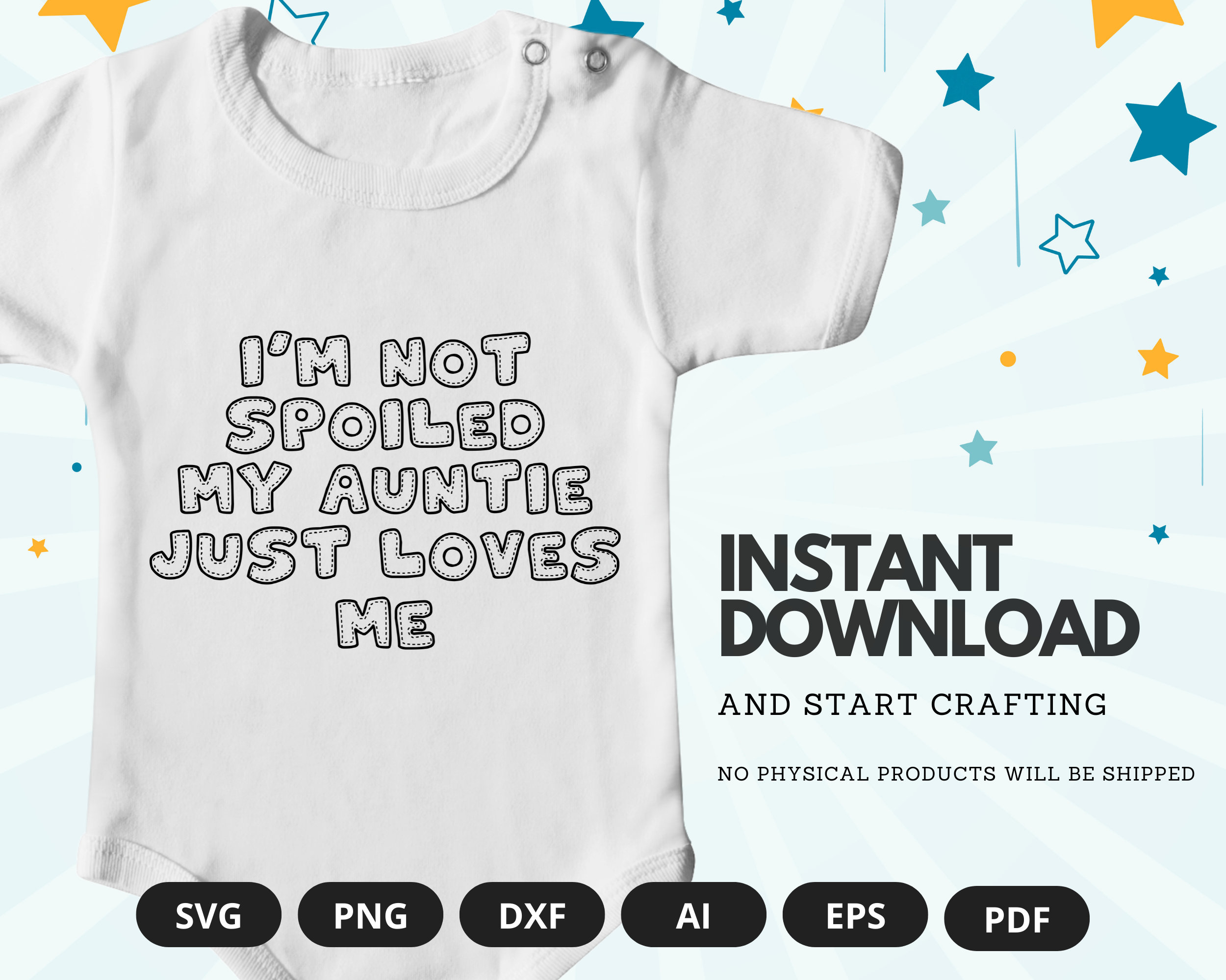 I'm Not Spoiled My Aunts Just Loves Me Baby Spoiled - Etsy