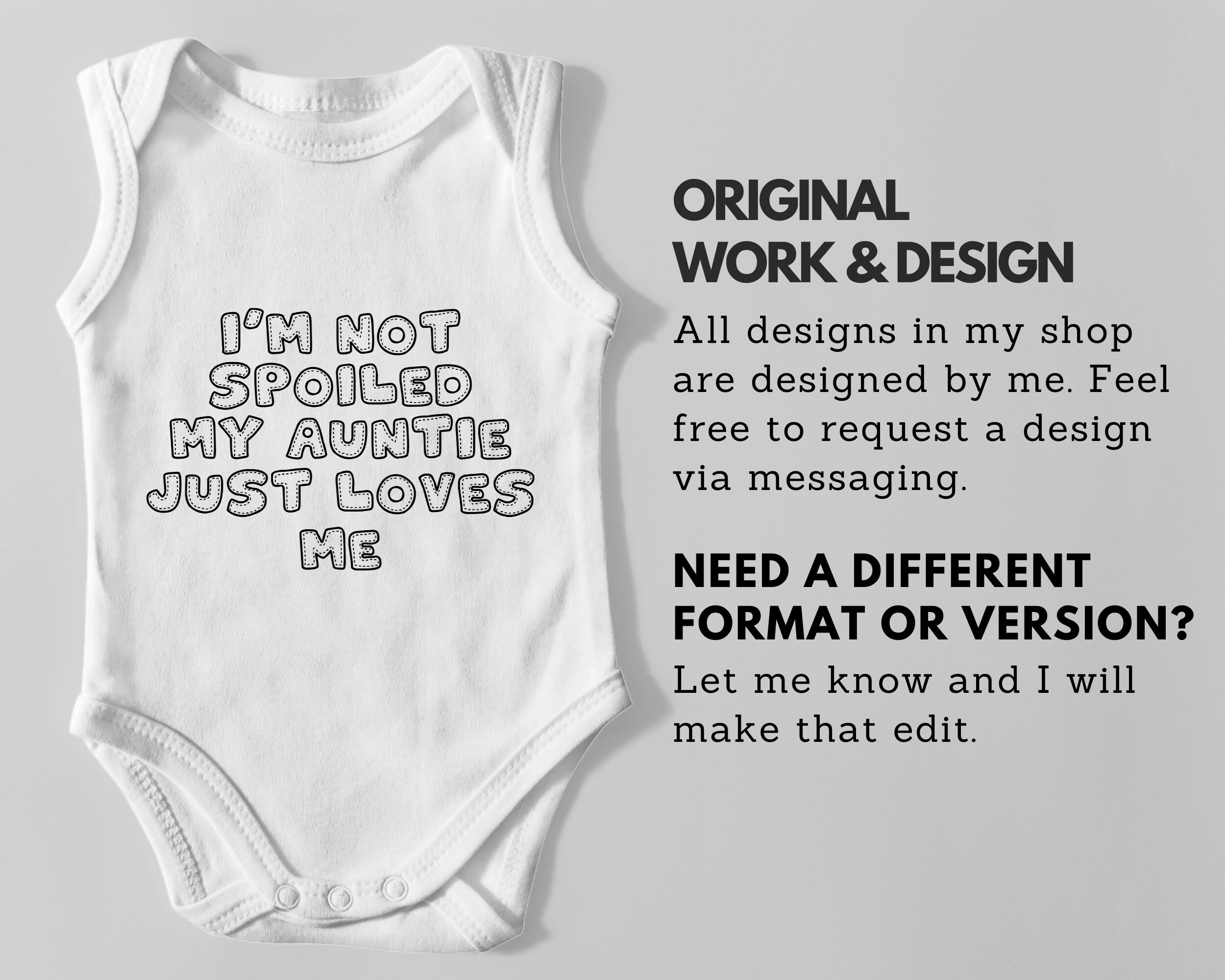 I'm Not Spoiled My Aunts Just Loves Me Baby Spoiled - Etsy