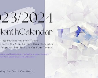 Creating Success on Your Terms: 2023 Motivational Calendar the Next 6 ...