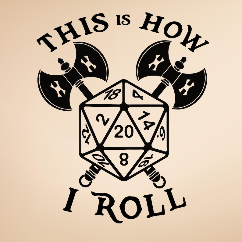 D20 Dice Vinyl Decal: 'this is How I Roll' Tabletop Gamer Sticker - Etsy