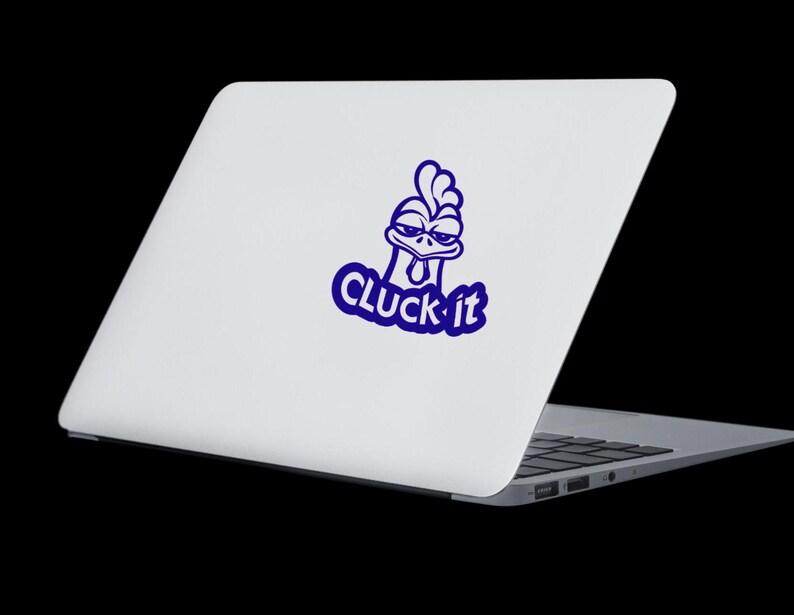 Cluck It Vinyl Sticker Car Decal, Chicken Decal, Chicken Lovers Decal ...