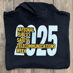 National Public Safety Telecommunication's Week Hoodie & Shirt. Police ...