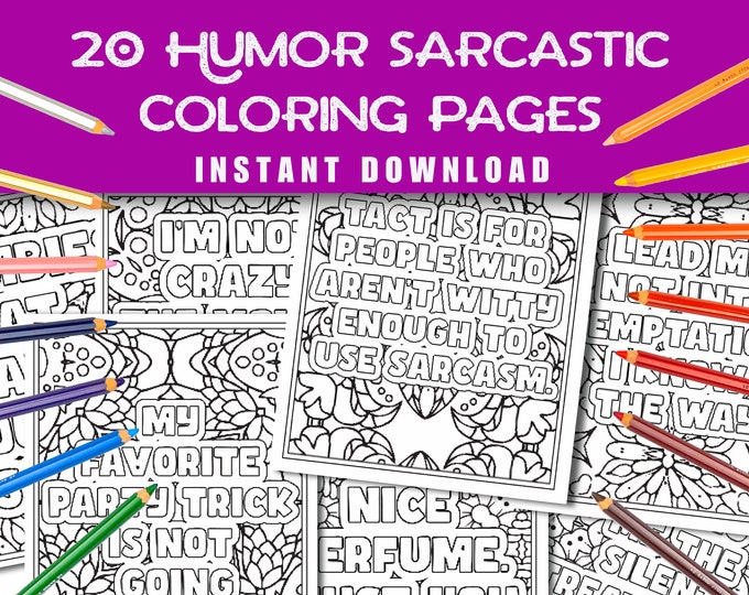 20 Sarcastic Humor Coloring Pages | Printable Adult Fun, Get 20 Stress ...
