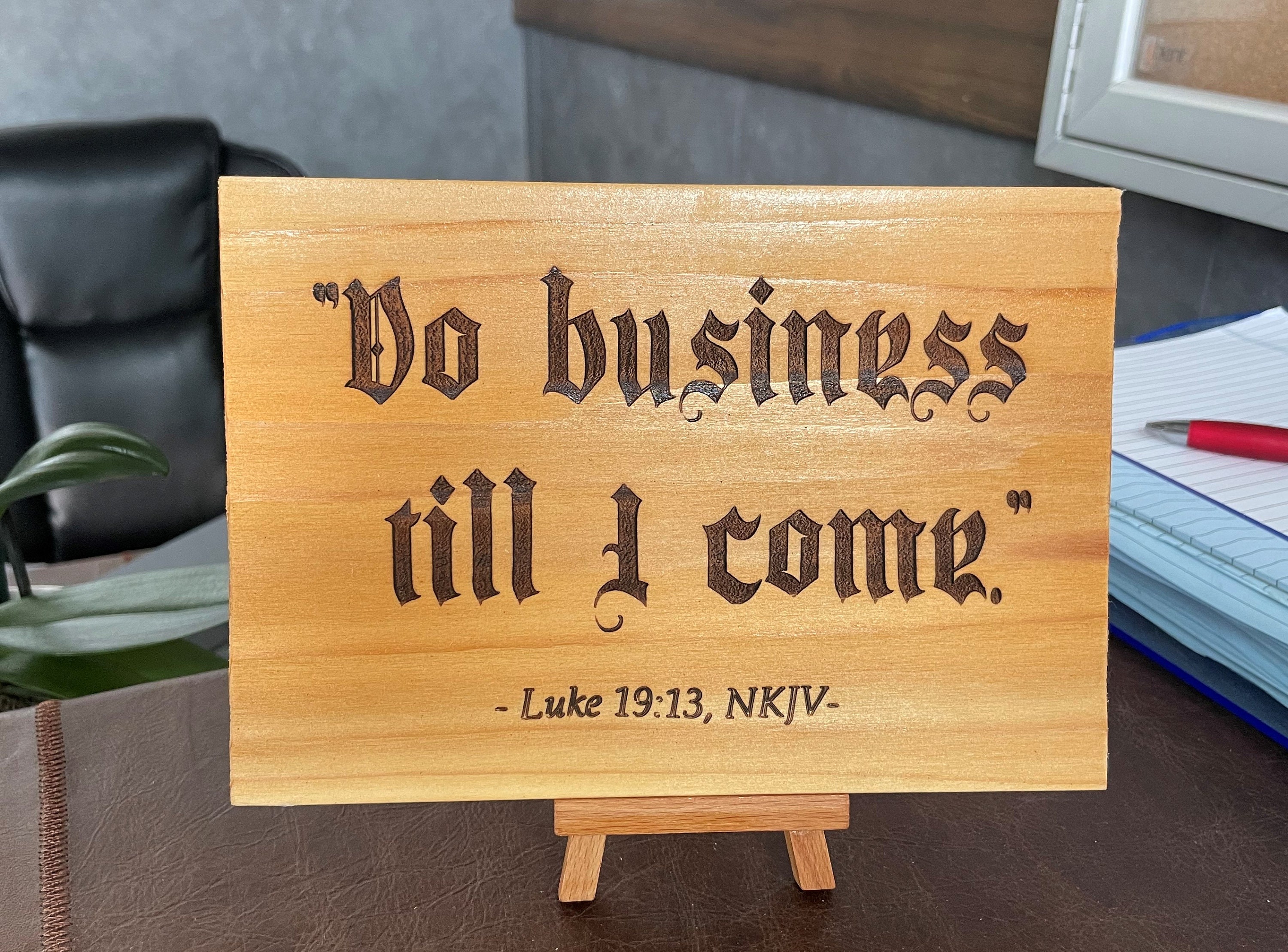 Inspirational Motivational Rustic-style Christian Sign do Business Till ...