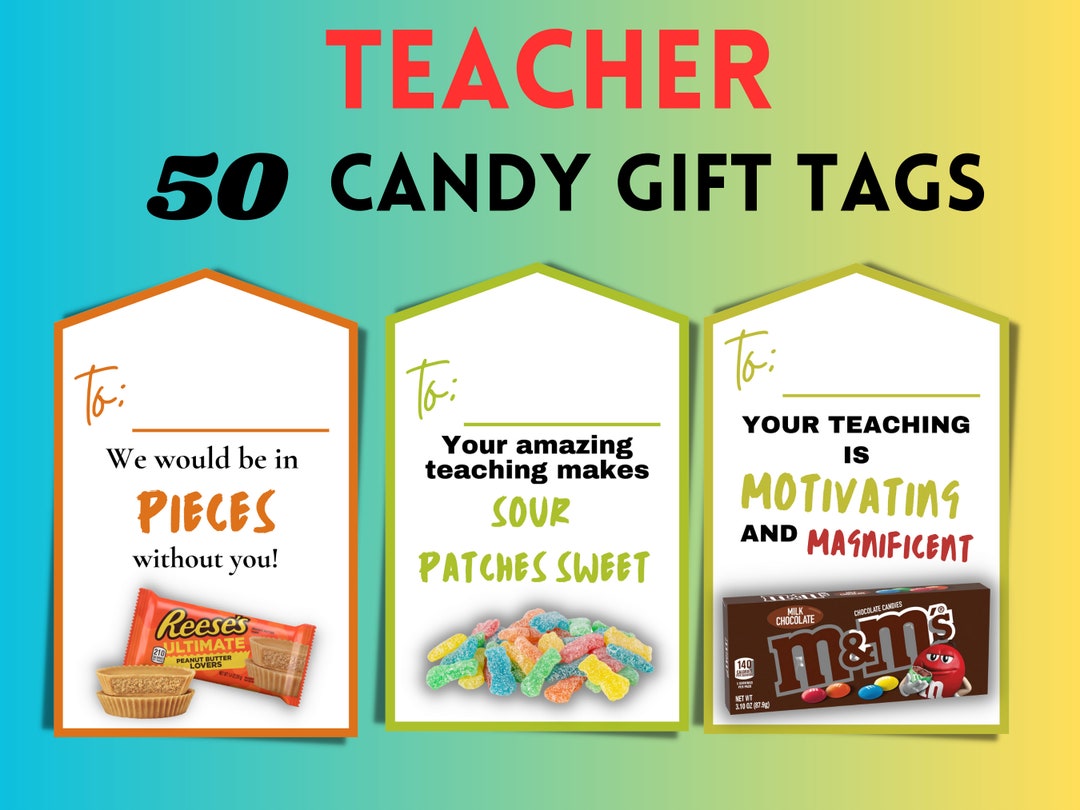 50 Teacher Appreciation Candy Gift Tag, Teacher Appreciation Gift Tag ...