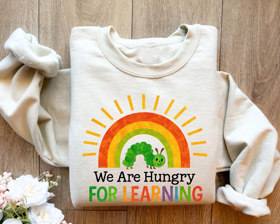 We Are Hungry for Learning Shirt, Learning Shirt, Back to School Gift ...