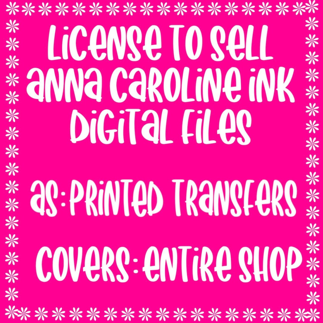 Commercial License Transfer Printing License to Print and Sell DTF ...