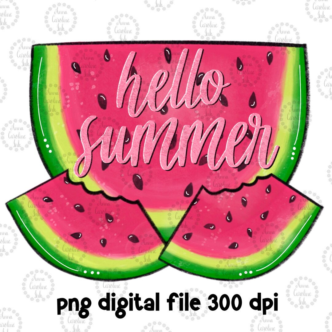 Hello Summer Watermelon PNG for Sublimation|watermelon Clip Art| Tshirt ...