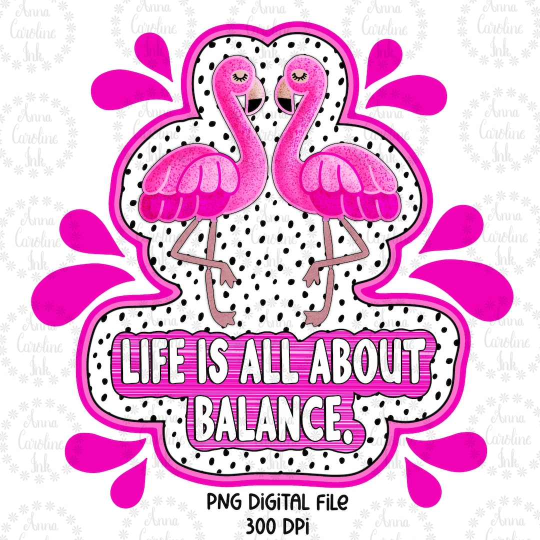 Life is All About Balance PNG Funny Flamingo Beach Shirt PNG for Her ...