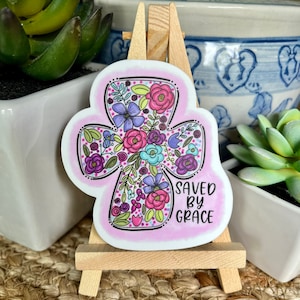 Saved by Grace Vinyl Waterproof Sticker for Christian Friend Gift for ...