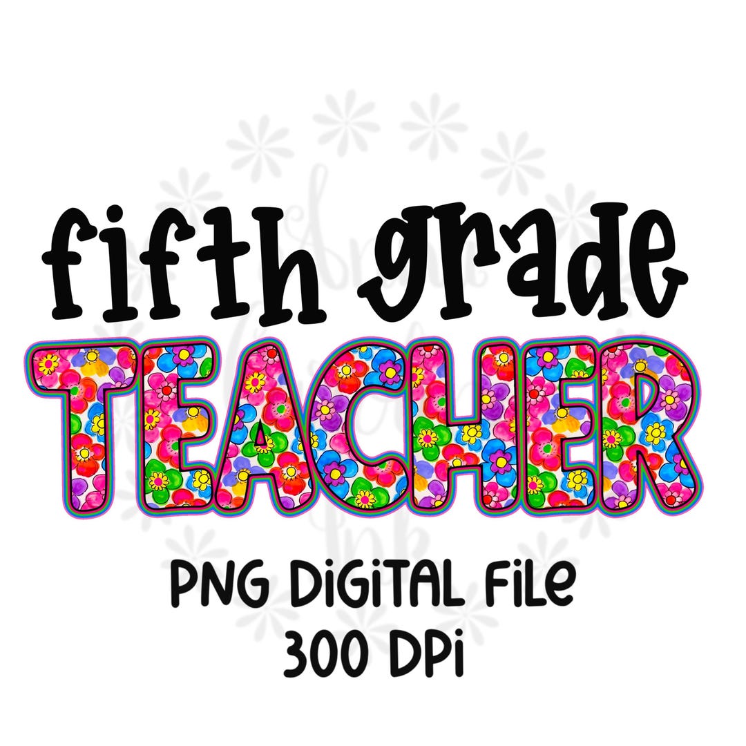 Fifth Grade Teacher Digital File for Sublimation Teacher Clip Art ...