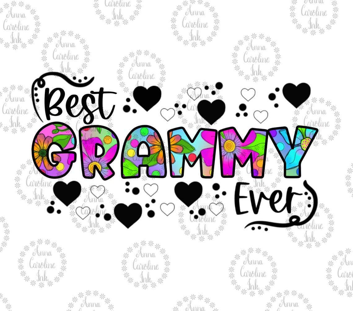 Best Grammy Ever PNG for Sublimationmom PNG Digital Filehand - Etsy