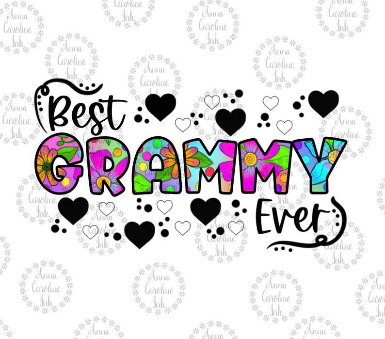 Best Grammy Ever PNG | Floral Sublimation Design (digital File) - Etsy