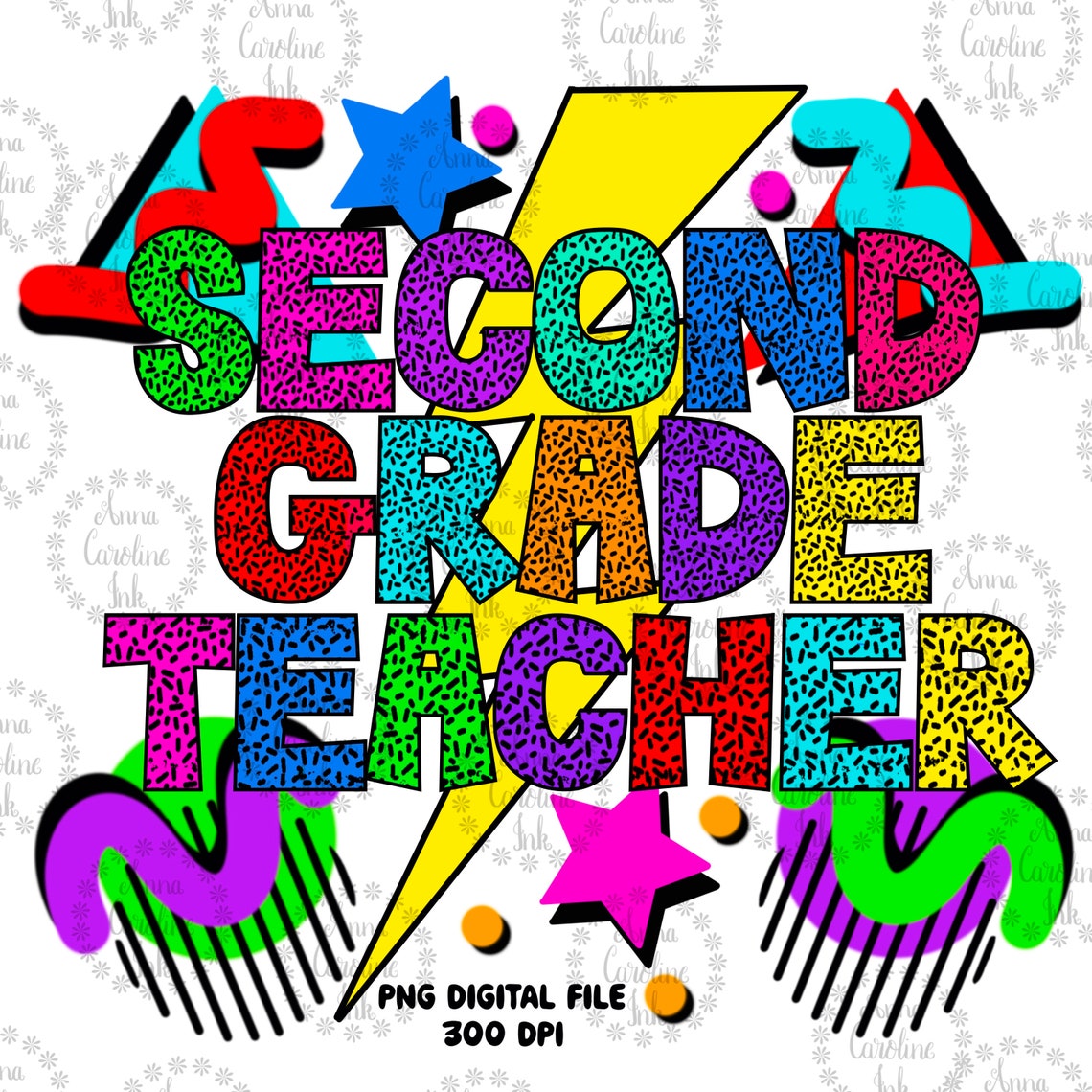 Second Grade Teacher Tshirt Design PNG File for Sublimation|second ...
