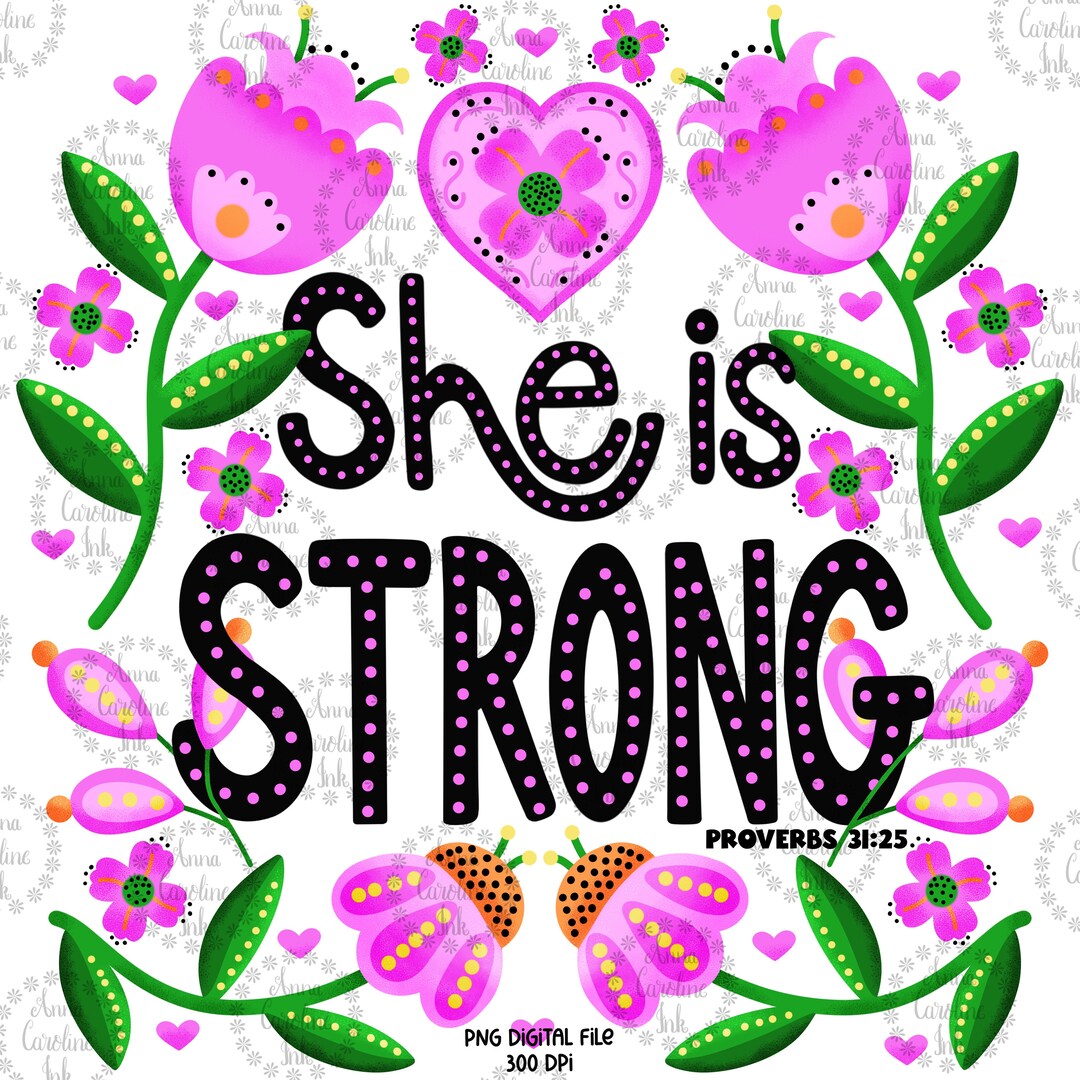She is Strong Proverbs 31 Bible Verse Digital File for Sublimation Hand ...