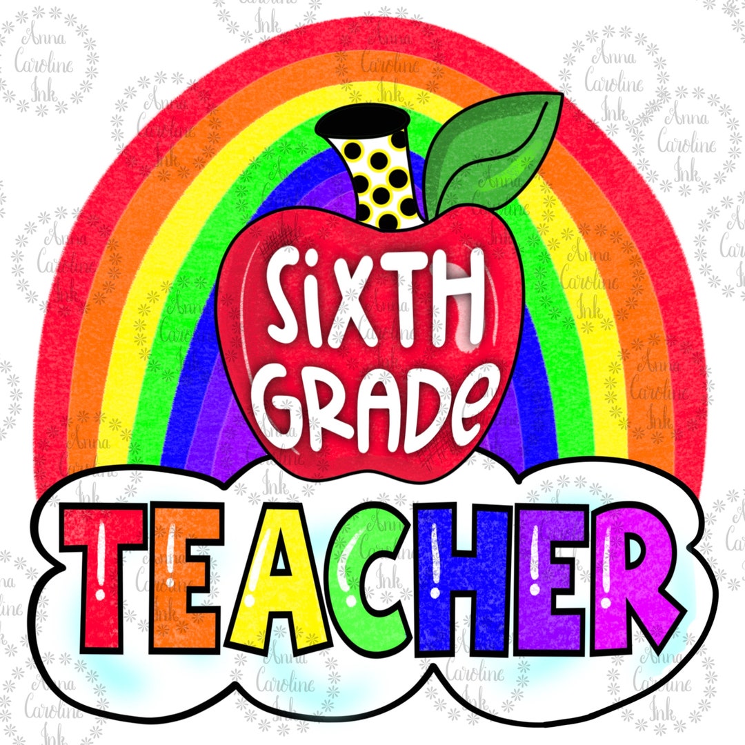 Sixth Grade Teacher Digital File for Sublimation|teacher Apple Clip Art ...