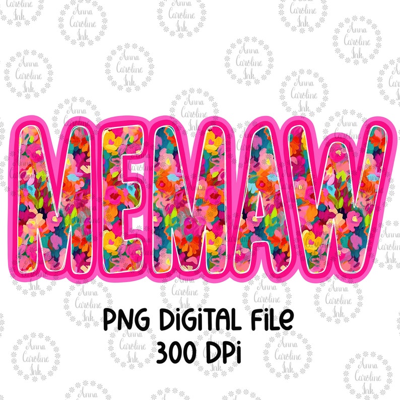 Memaw PNG Sublimation Floral Hand Drawn Design Printable T-shirt for ...