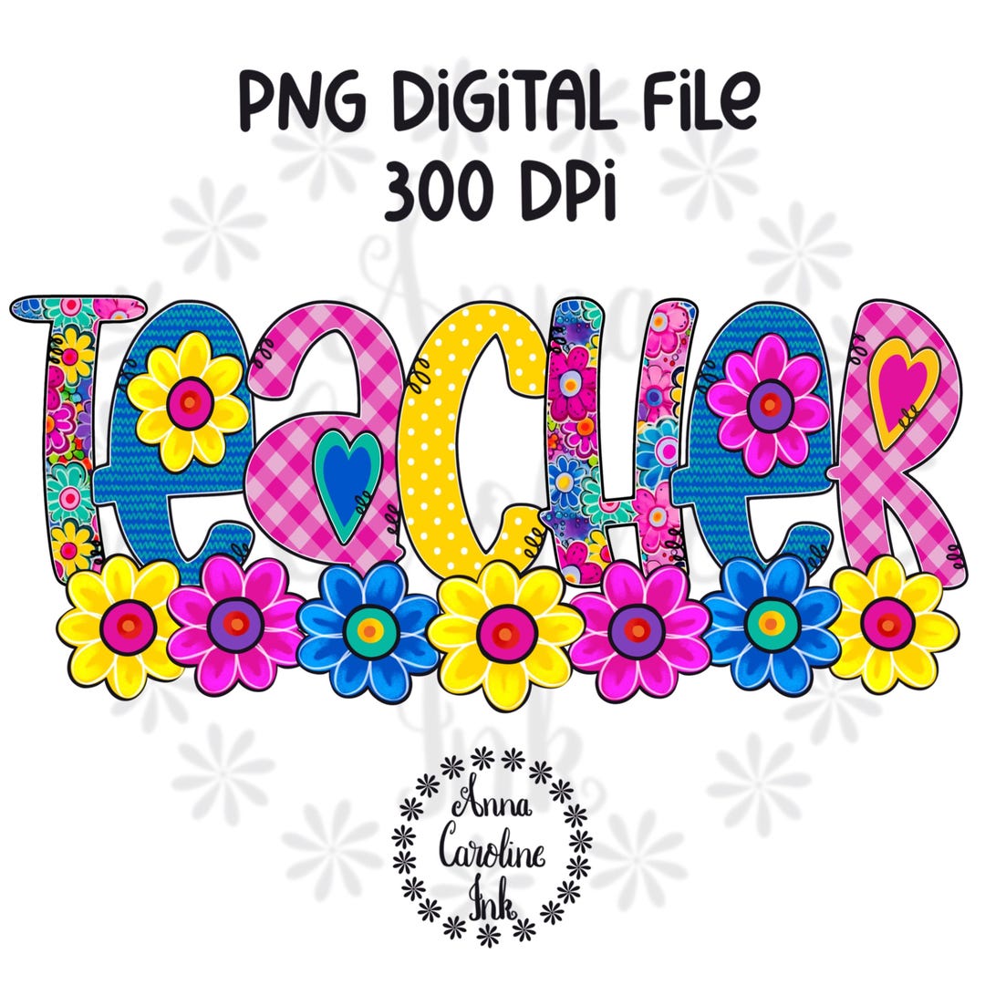 Teacher PNG Teacher Shirt Design for Sublimation Teacher Appreciation ...