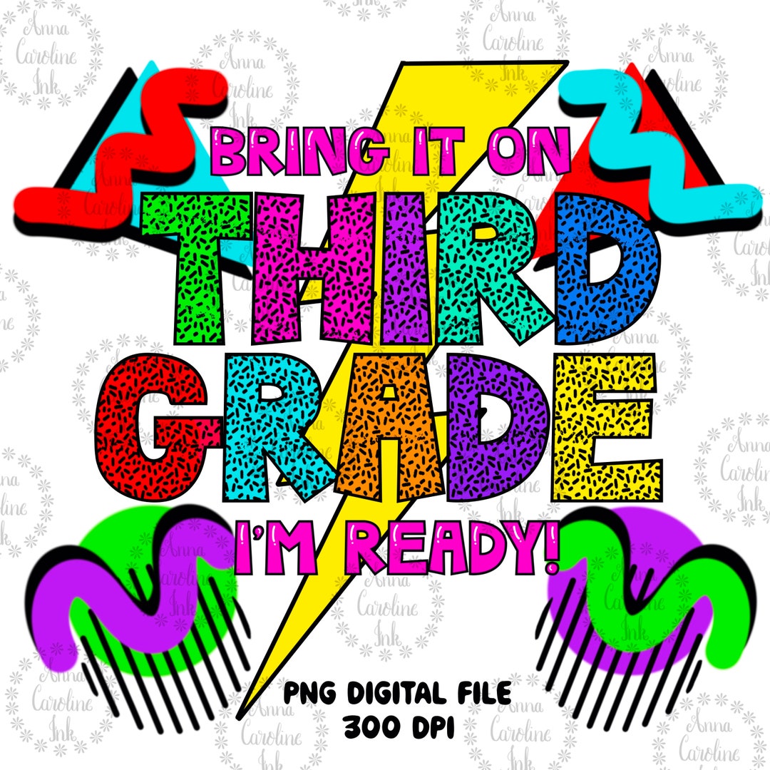 Third Grade Tshirt Design PNG File for Sublimation|third Grade Png ...