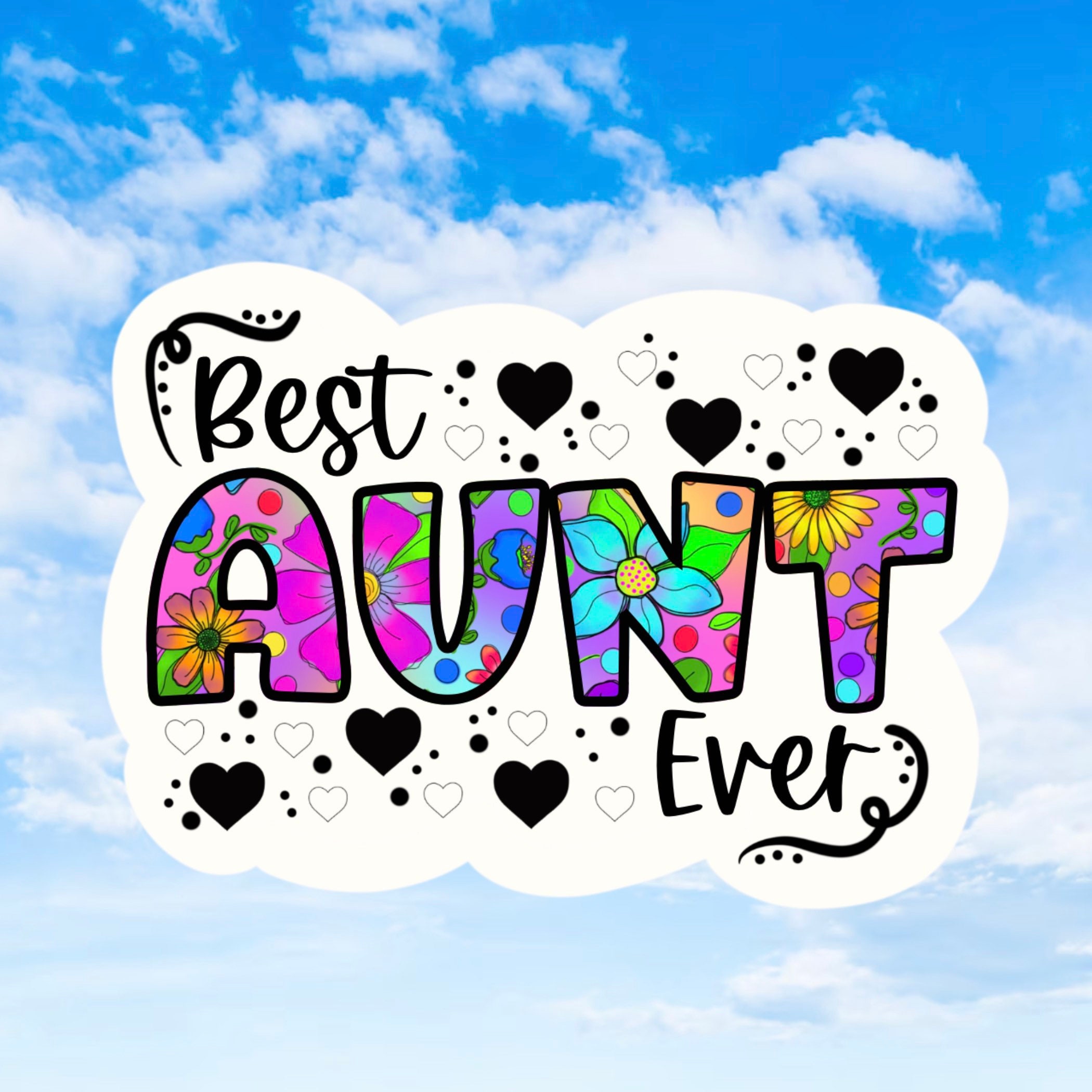 Aunt Sticker for Laptop or Water Bottle, Best Aunt Ever Sticker, Gift ...