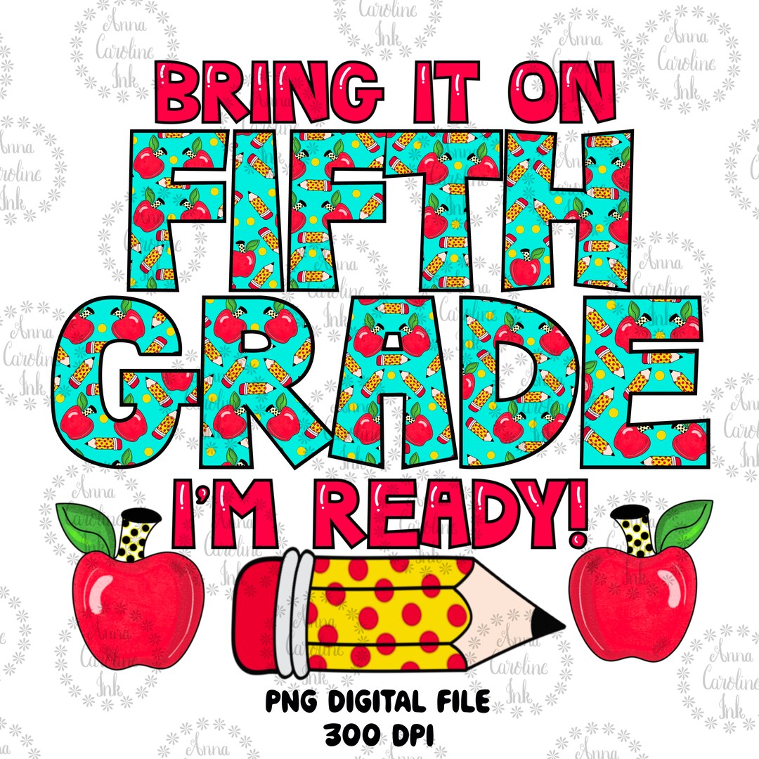 Fifth Grade Tshirt Design PNG File for Sublimation|fifth Grade Png ...