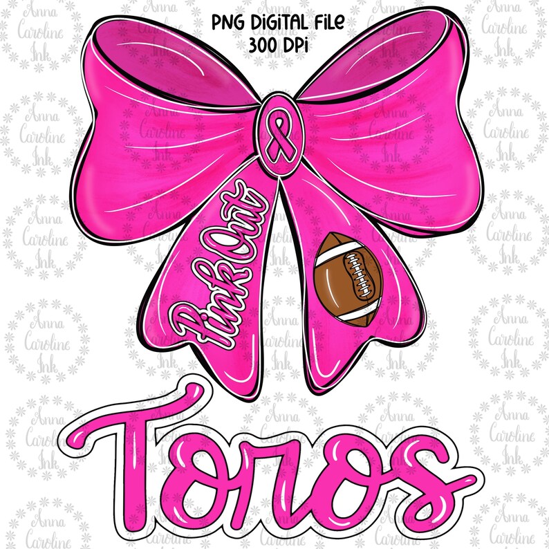 Breast Cancer Awareness PNG Pink Out Toros Football Coquette Bow ...