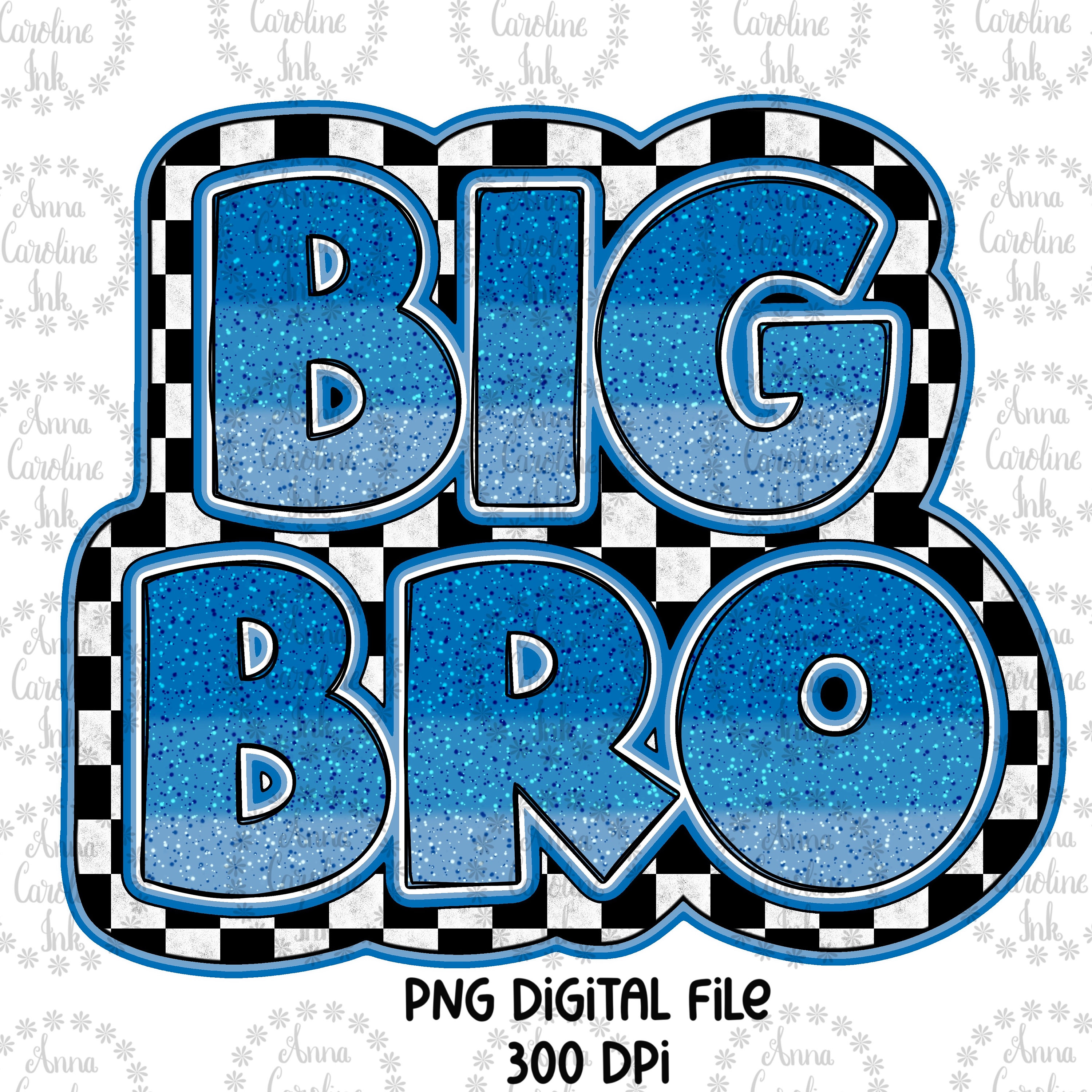 Big Brother PNG File Big Bro Sublimation Tranfer File Hand Drawn ...
