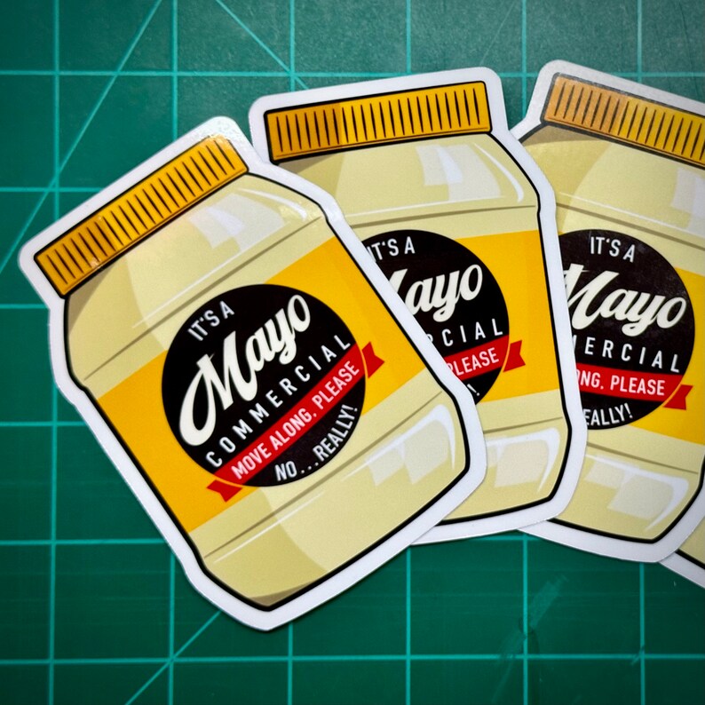 Its A Mayo Commercial Sticker - Etsy