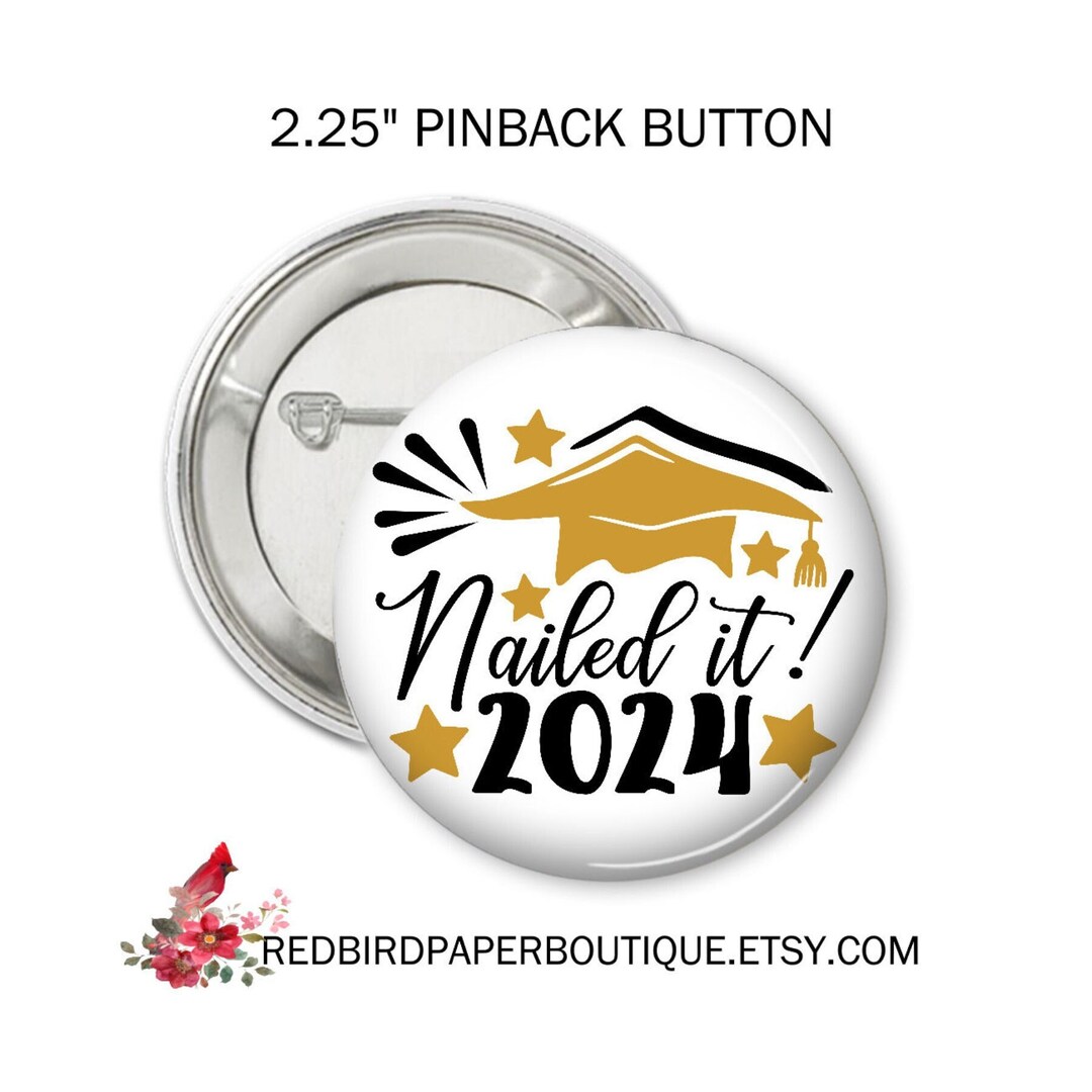 Nailed It 2024, Graduation Cap, Graduation Pin, 2024 Graduate Pin ...