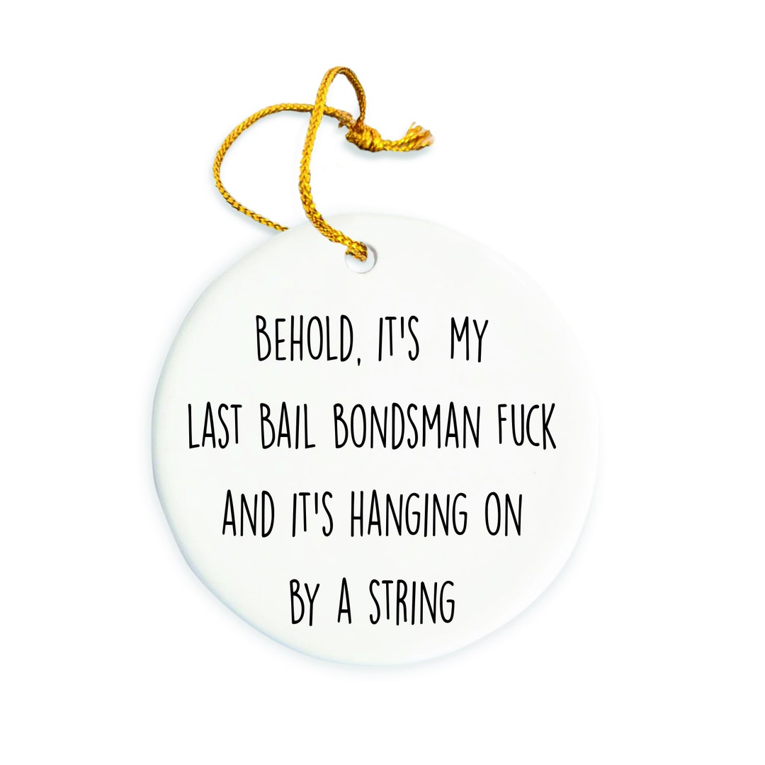 Bail Bondsman Ornament, Bail Bondsman Christmas Ornaments, Gift for ...