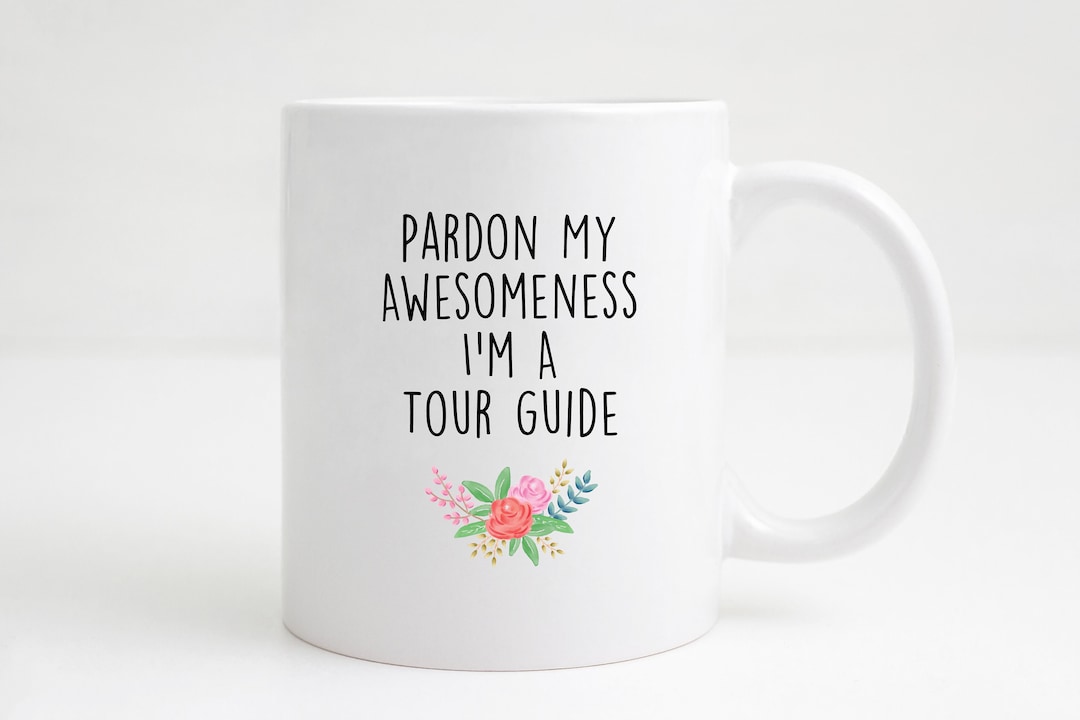 Tour Guide Mug Tour Guide Gift Gift for Tour Guide - Etsy