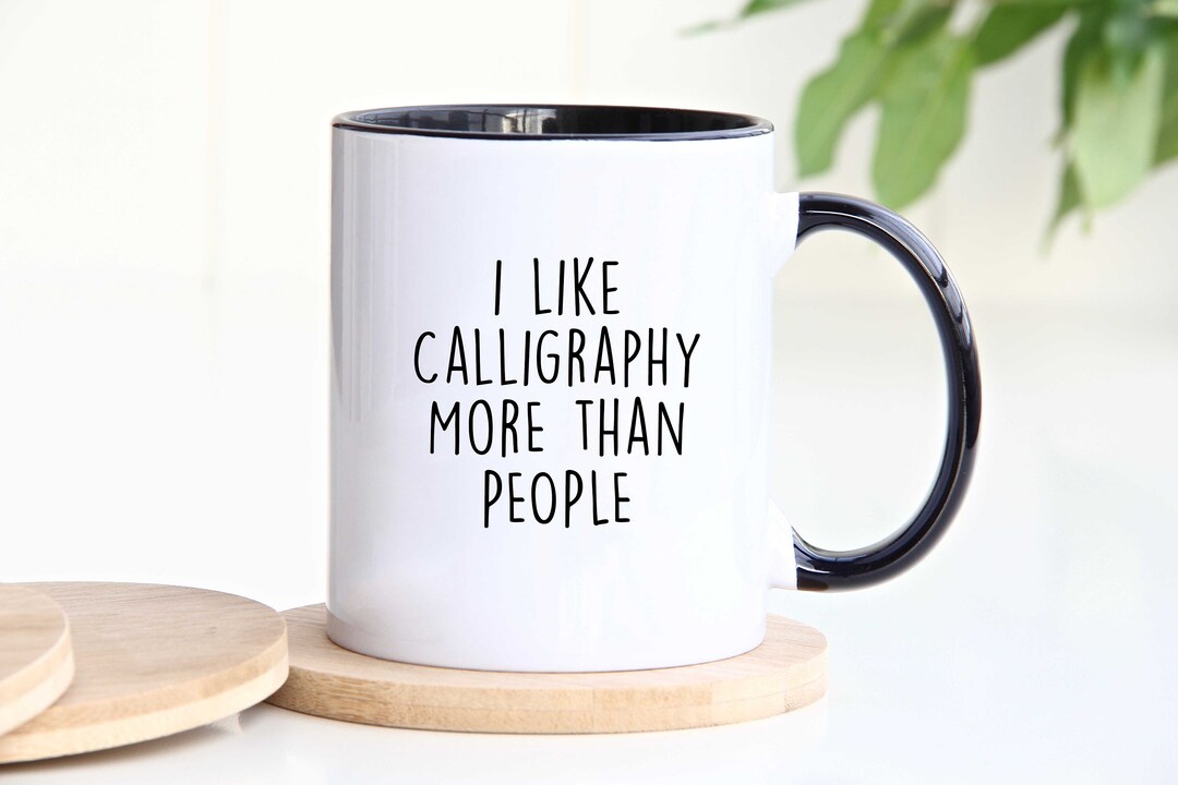 Calligraphy Mug, Calligraphy Gifts, Gift for Calligraphy Lover, Gift ...