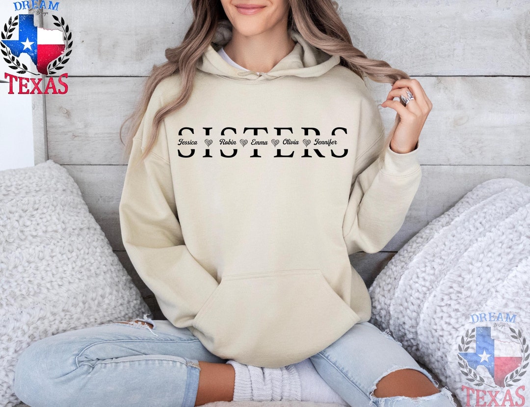 Custom Sisters Sweatshirt, Personalized Sisters Hoodie,sister Birthday ...