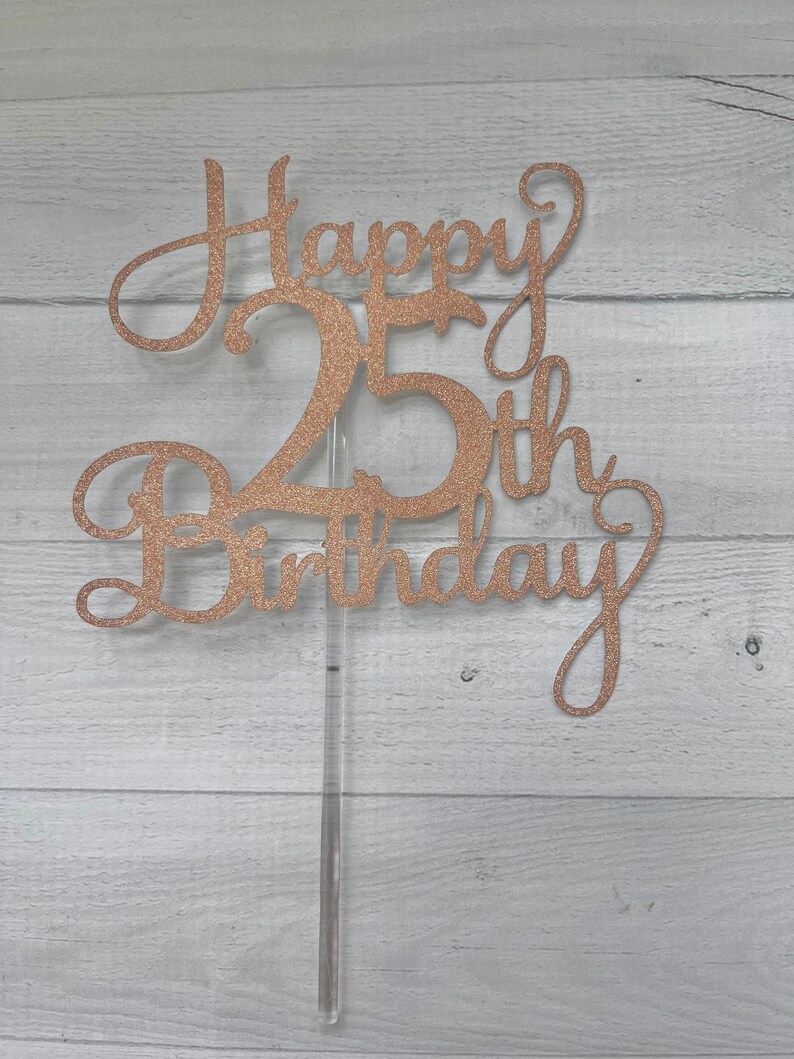 Happy 25th Birthday Cake Topper - Etsy