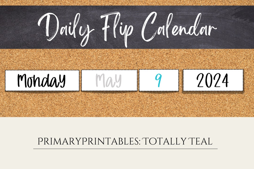 Daily Classroom Flip Calendar - Classroom Decor - Totally Teal ...