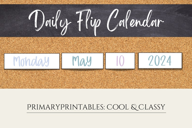 Daily Classroom Flip Calendar - Classroom Decor - Cool & Classy ...