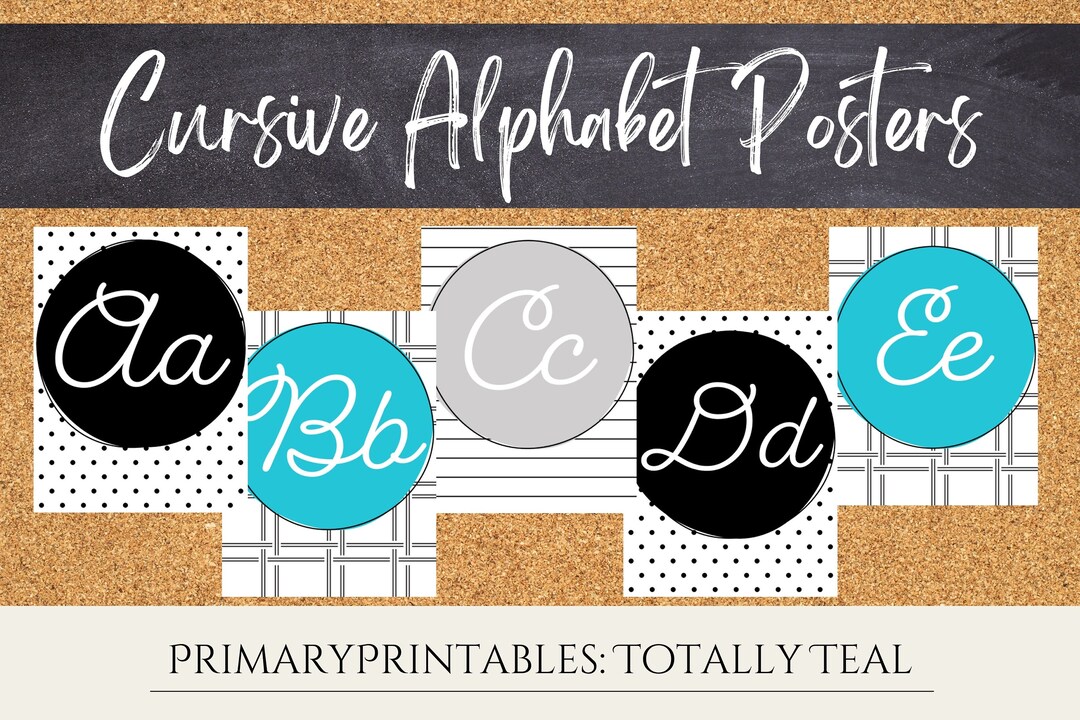 Cursive Alphabet Posters - Classroom Decor - Totally Teal - Digital ...