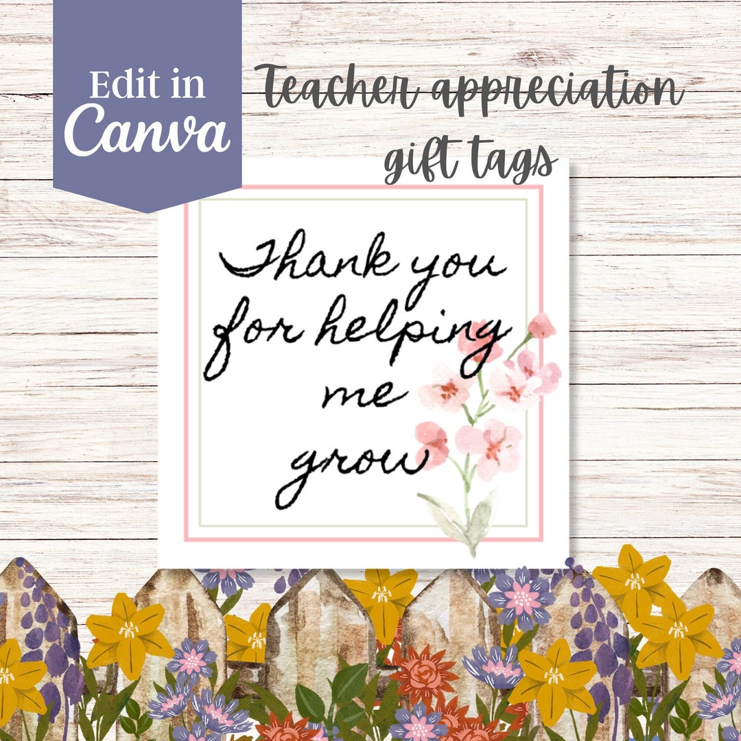 Editable Teacher Appreciation Favor Tags | Thank You for Helping Me ...