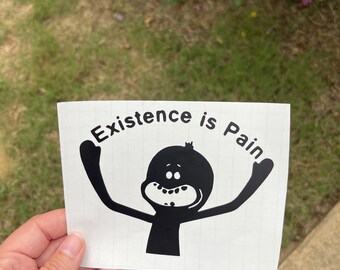 Rick and Morty Existence is Pain - Etsy