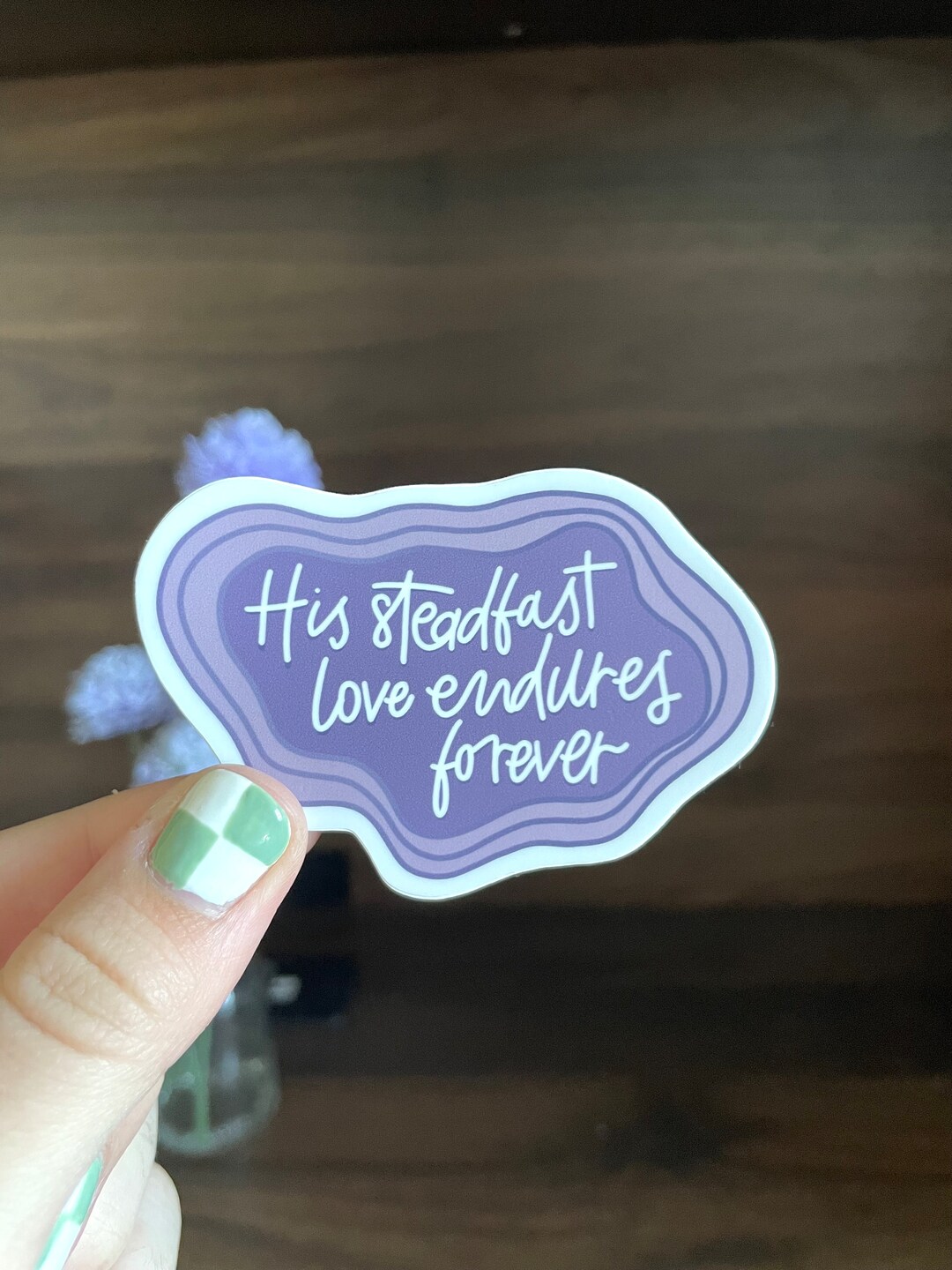His Steadfast Love Endures Forever Sticker Faith Stickers - Etsy