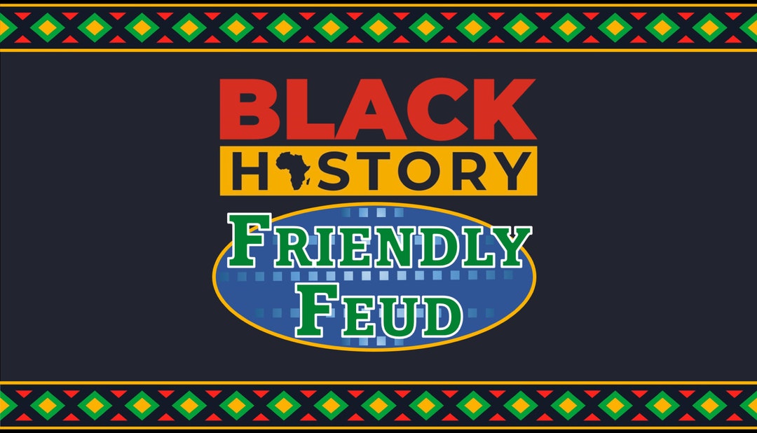 Black History Friendly Feud! | Powerpoint Trivia Game | Celebrate Black ...