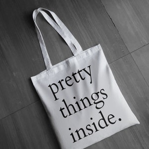 Pretty Things İnside SVG PNG, Tote Bag Svg, Trendy Svg, Svg for Tote ...