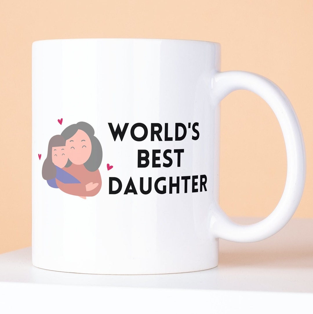 World's Best Daughter SVG PNG, Best Daughter Ever Svg, Best Daughter ...