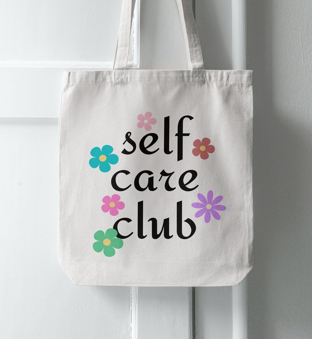 Self Care Club Svg Png, Tote Bag Svg, Svg for Tote Bags, Tote Bag ...